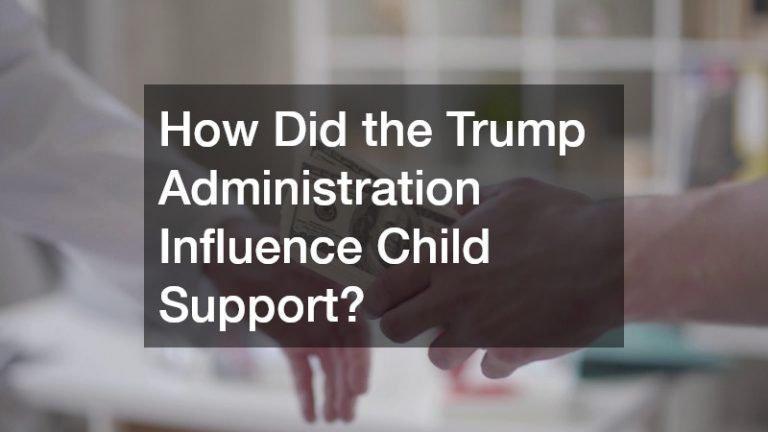 Trump Child Support Law: Overview, Pros, & Cons for Parents- Attorney Melia
